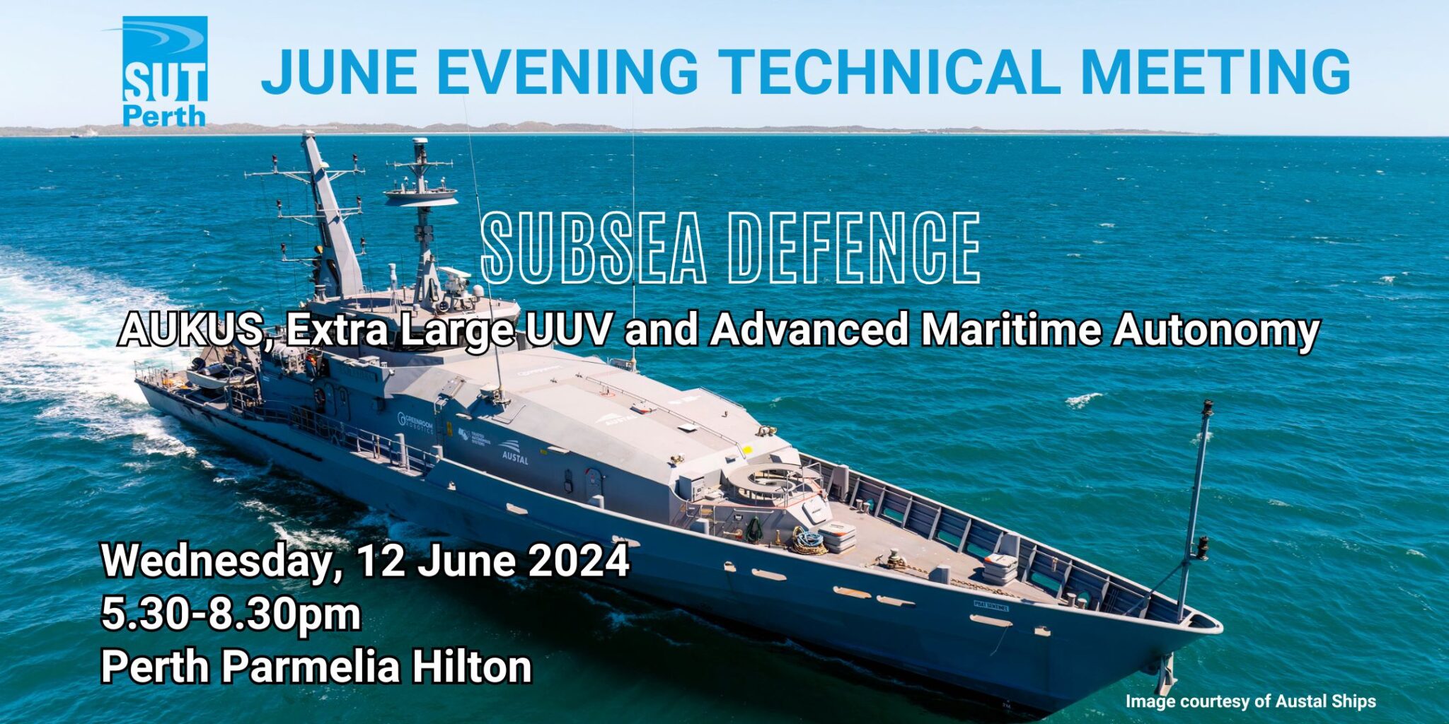 Perth – June Evening Technical Meeting: Subsea Defence | SUT | Society ...