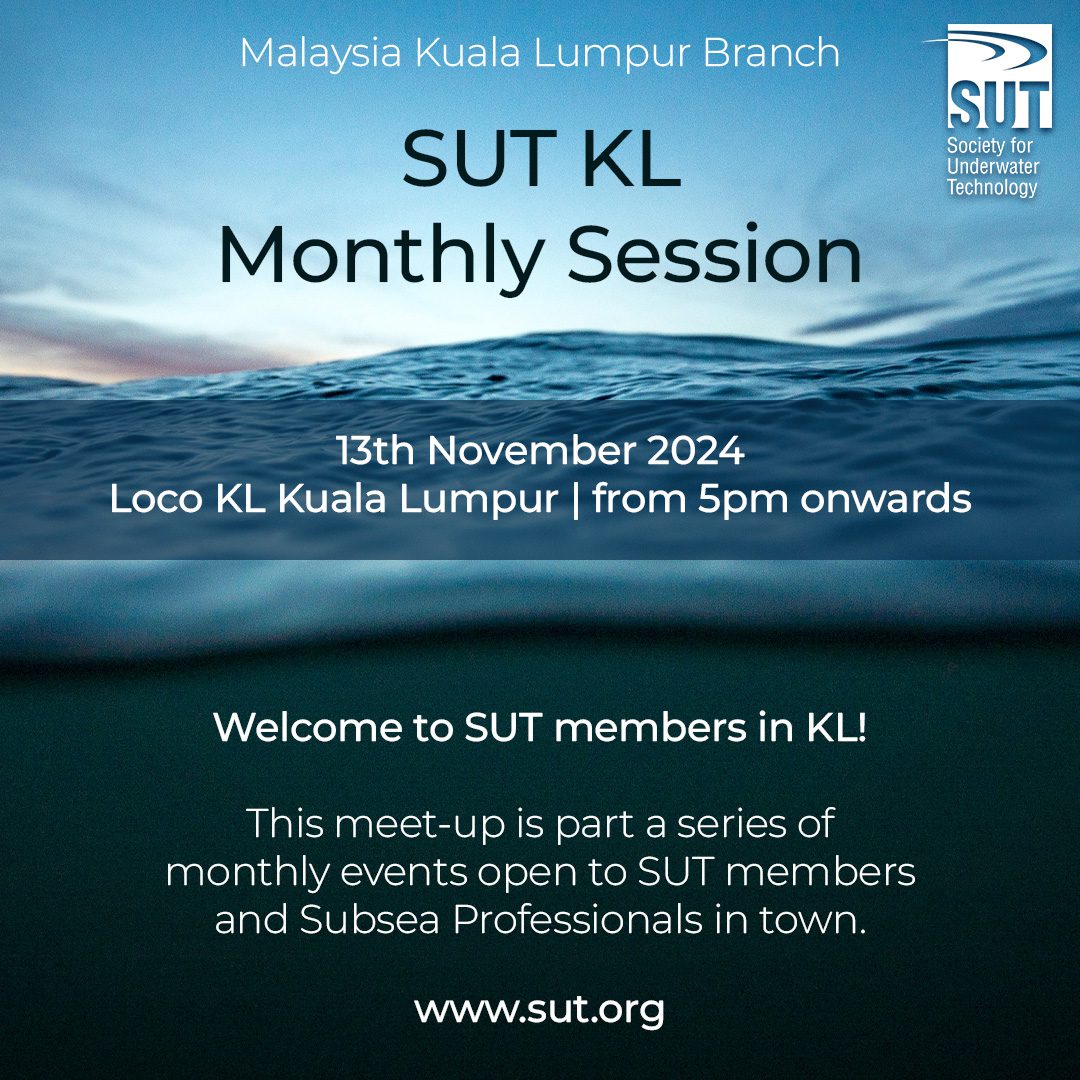 SUT KL Monthly Session - SUT | Society for Underwater Technology
